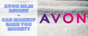 Avon MLM Review – Can Makeup Earn You Money? BRANCH OUT LIFE