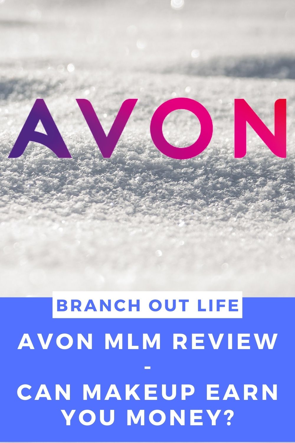 Avon MLM Review – Can Makeup Earn You Money? BRANCH OUT LIFE